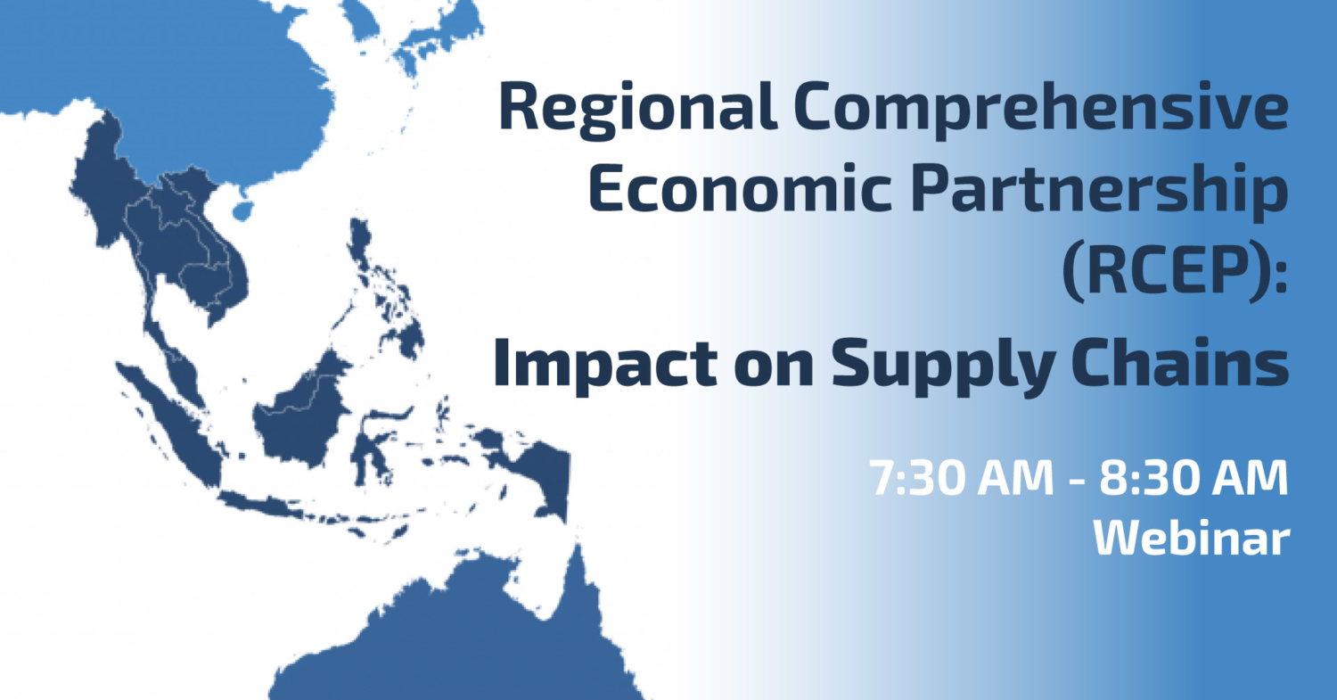 Regional Comprehensive Economic Partnership (RCEP): Impact on Supply ...